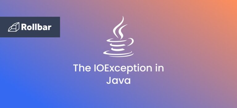 How to Handle java.lang.IndexOutOfBoundsException in Java | Rollbar